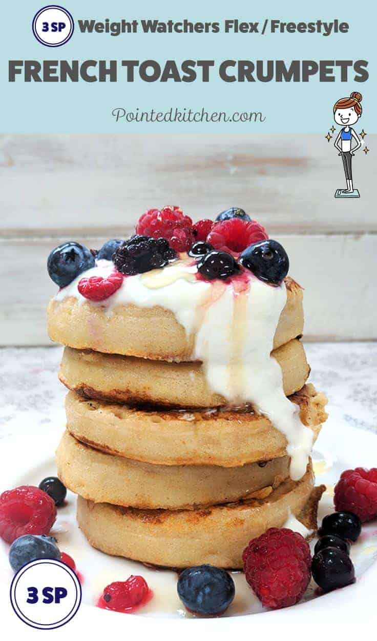 French Toast Crumpets | Weight Watchers | Pointed Kitchen
