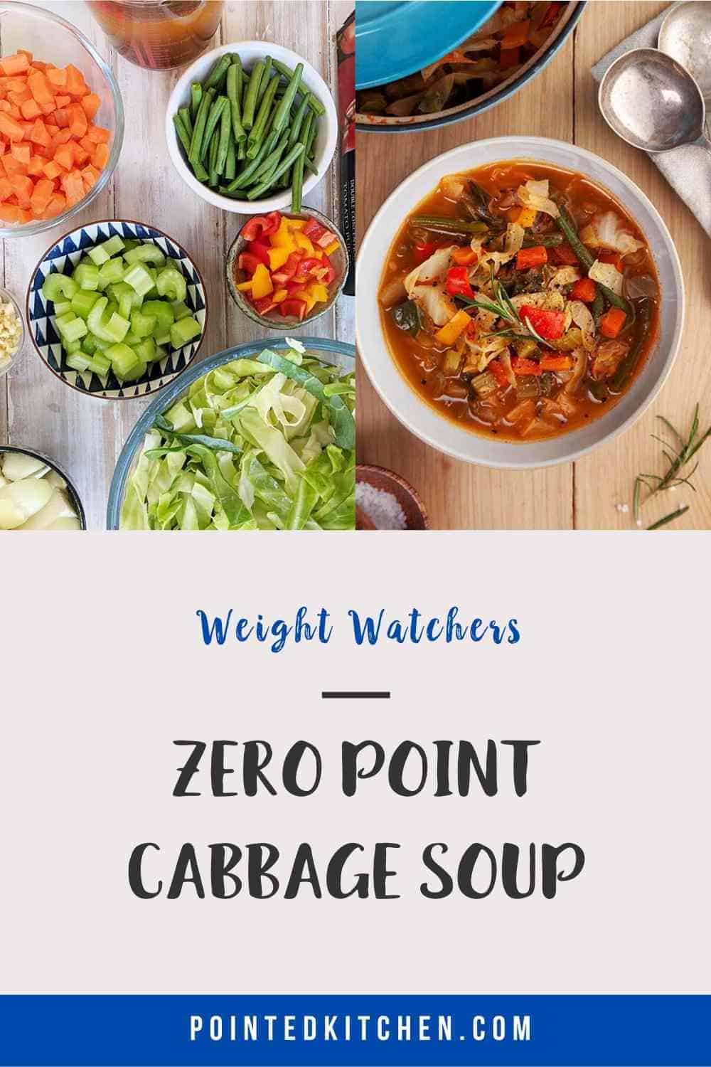 Zero Point Cabbage Soup | Weight Watchers | Pointed Kitchen