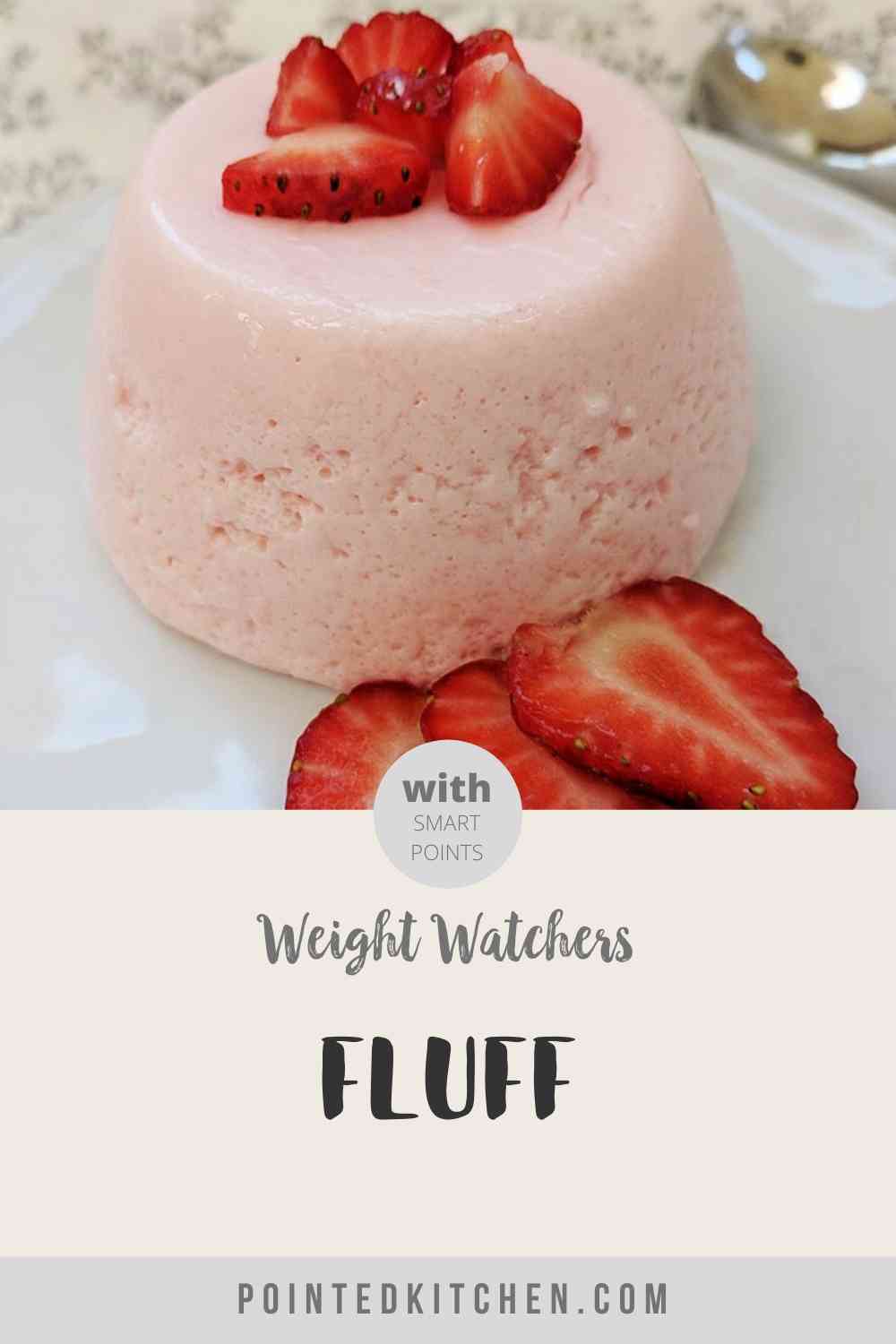 Fluff | Weight Watchers | Pointed Kitchen
